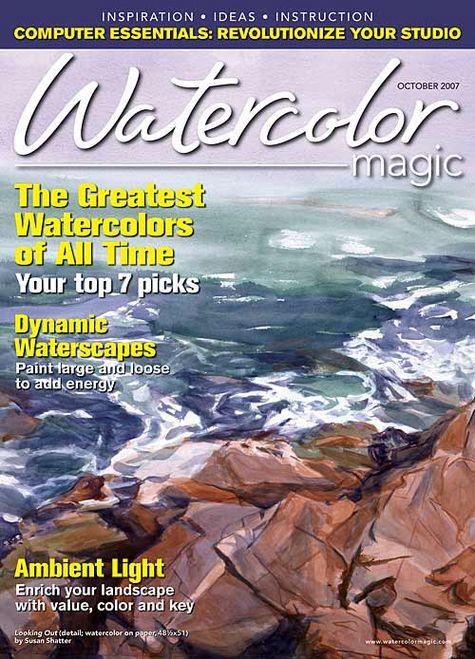 Watercolor Magic October 2007 Digital Edition | Artists Network